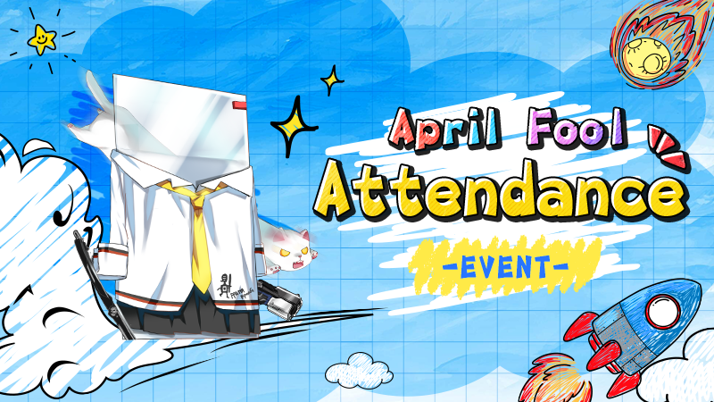 April Fool Attendance Event